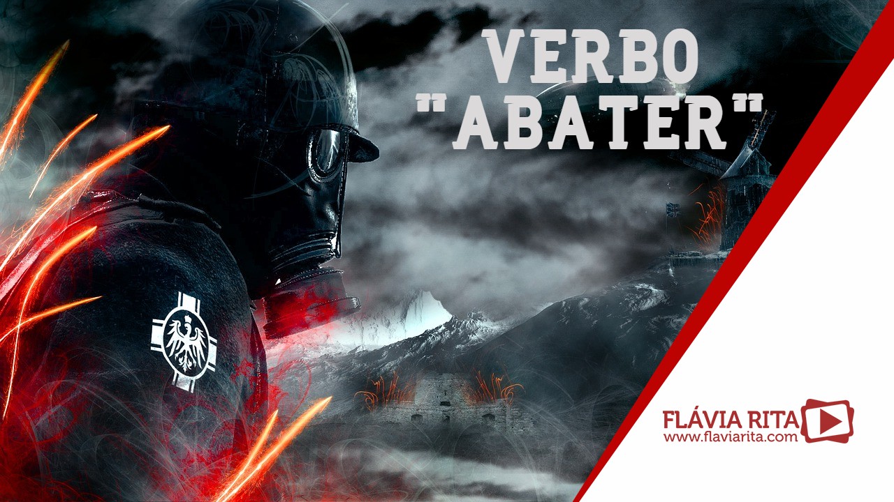 Regência do verbo abater - Blog Flávia Rita