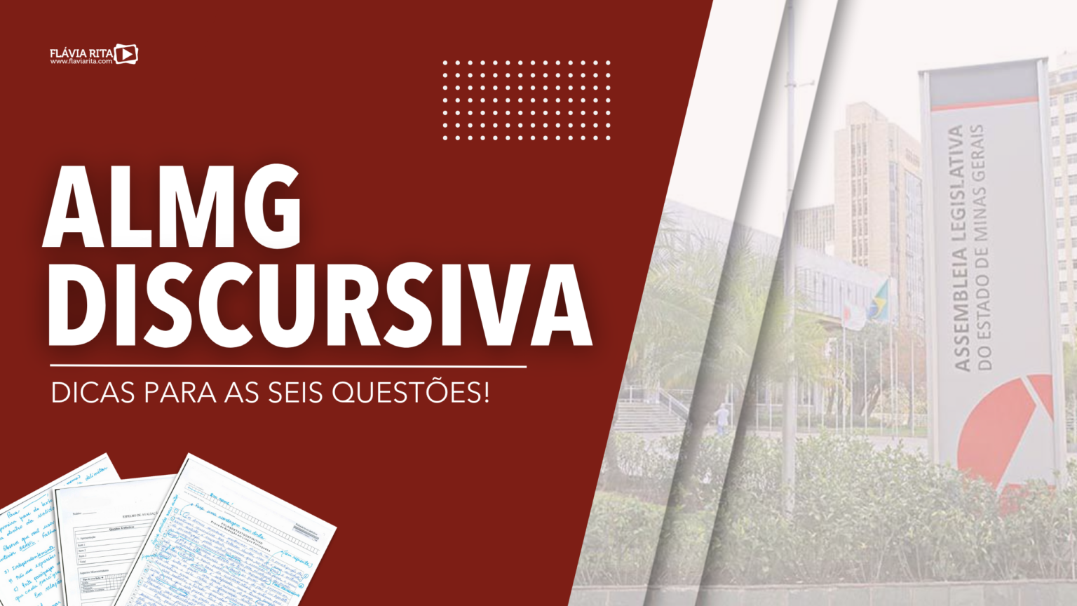 ALMG: DICAS PARA A DISCURSIVA! - Blog Flávia Rita