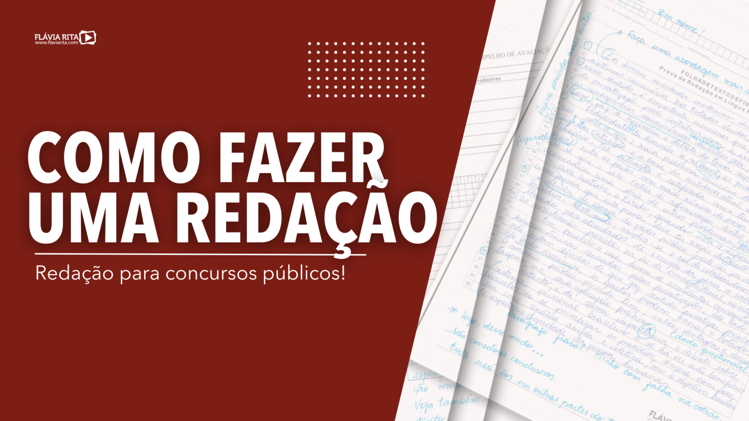 Como fazer uma redação para concurso público? - Blog Flávia Rita