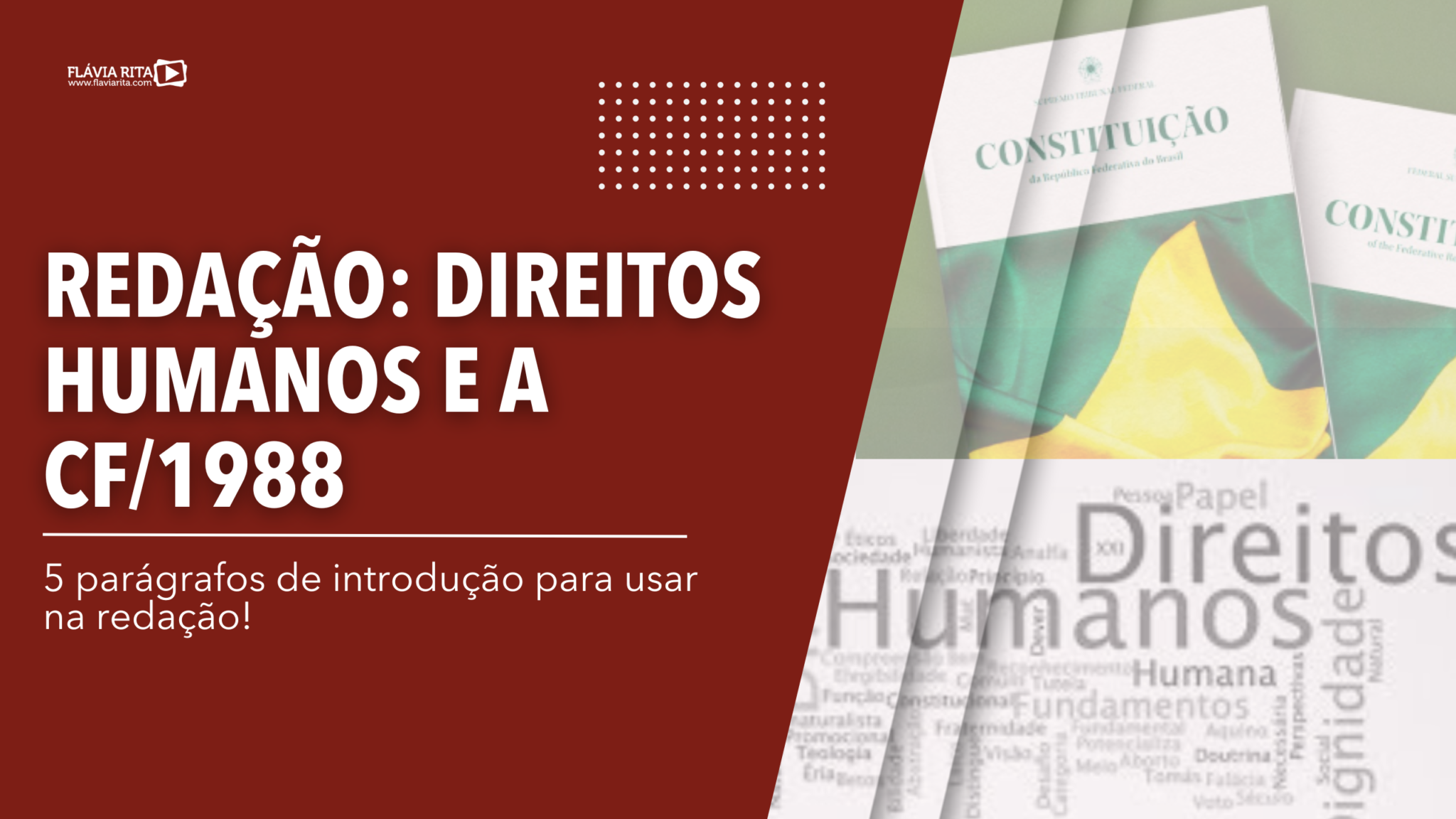Redação: Direitos Humanos e a CF/88!
