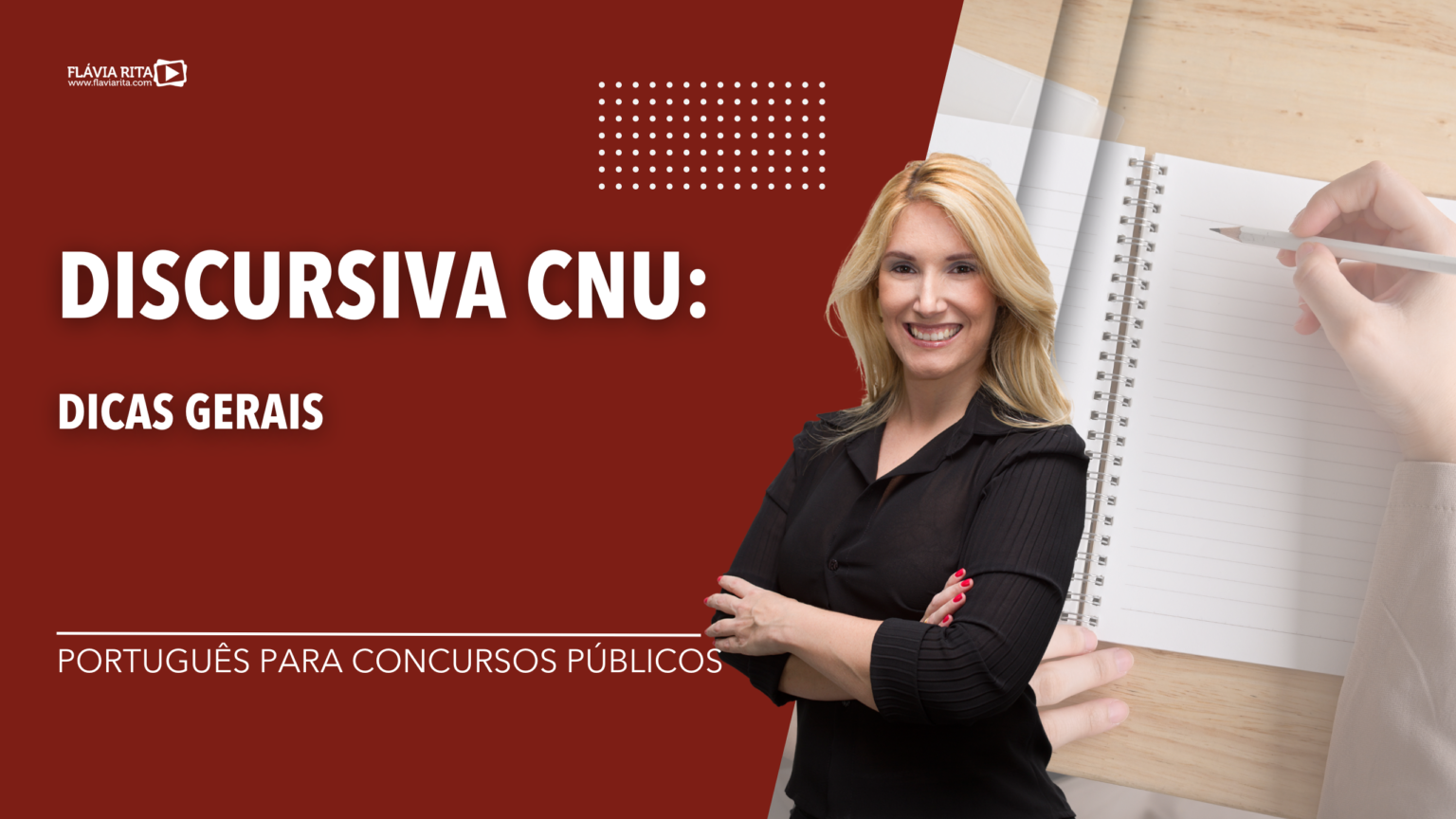 Prova discursiva CNU: dicas gerais - Blog Flávia Rita
