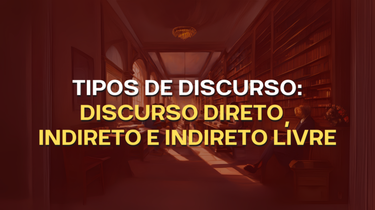 TIPOS DE DISCURSO: DISCURSO DIRETO, INDIRETO E INDIRETO LIVRE - Blog ...